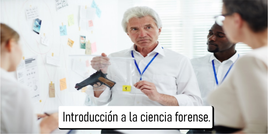 Introducción a la ciencia forense.